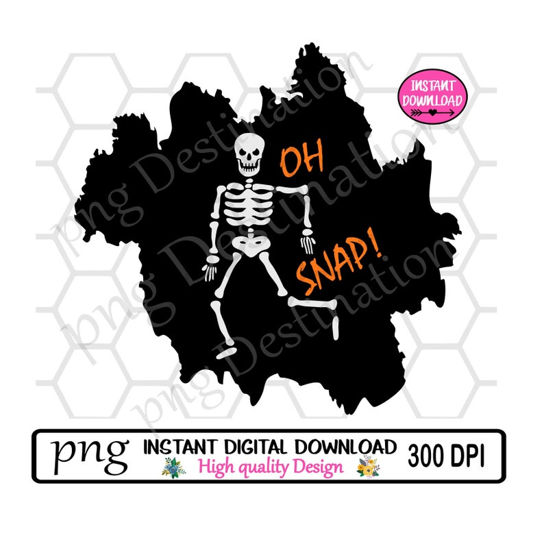 Oh Snap Skeleton Halloween Design PNG INSTANT DOWNLOAD - Etsy