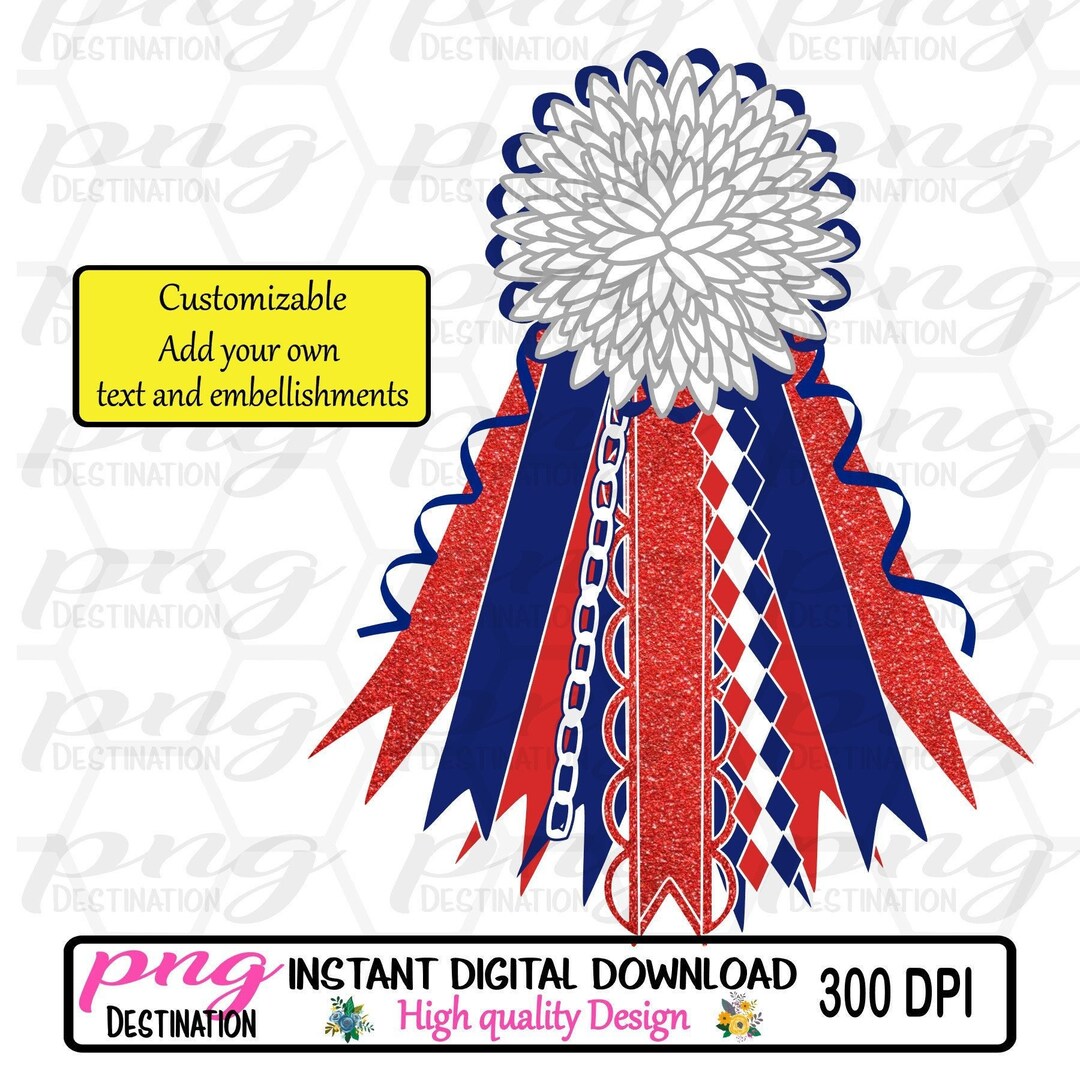 Blank Ribbons/customizable/homecoming DIY Mum PNG/ Red White Blue/white ...