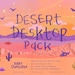 Desert Desktop Pack - Etsy