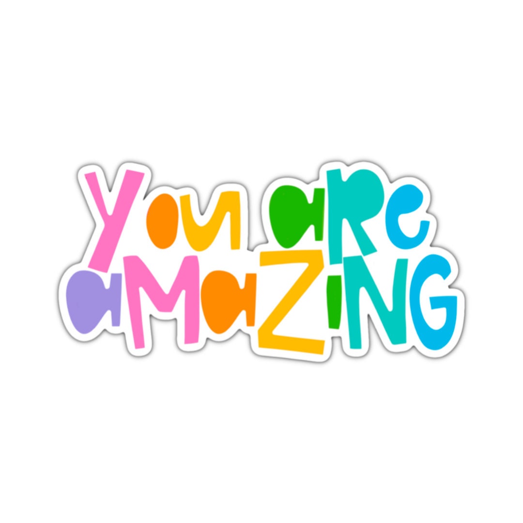 You Are Amazing Sticker, Water Bottle Sticker, Laptop Sticker, iPad ...