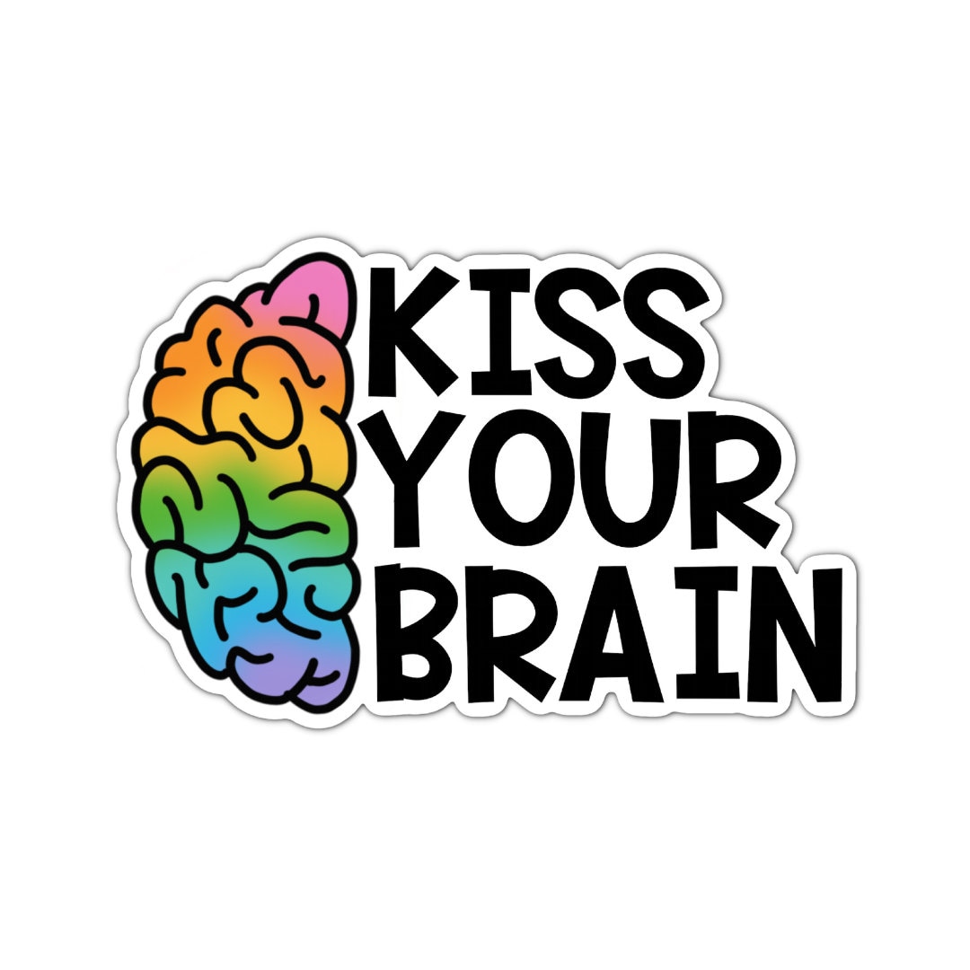 Kiss Your Brain, Adult Stickers, Custom Die Cut Stickers, Cool Stickers ...