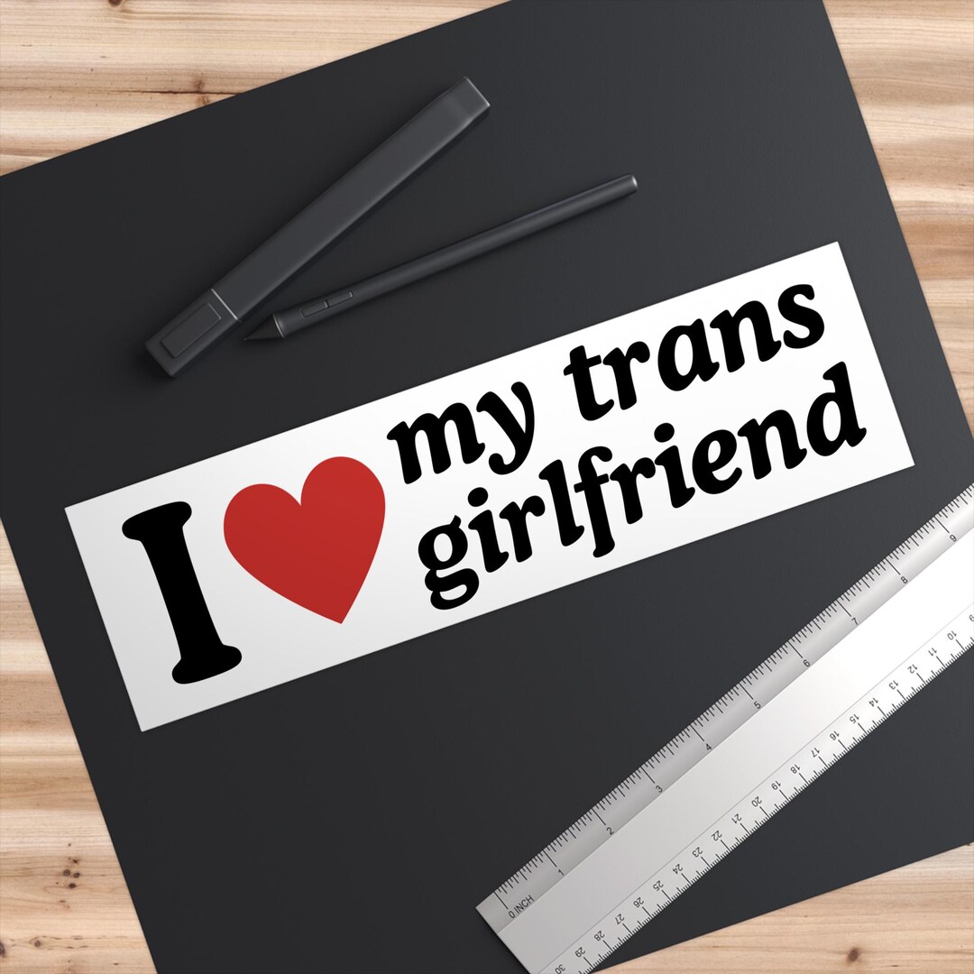 Trans Girlfriend Bumper Sticker Transgender Pride Lgbtq Car Decal - Etsy