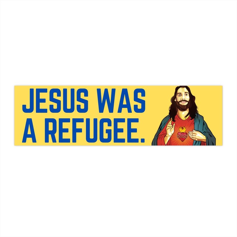 Christian Jesus Refugees Welcome Bumper Sticker - Etsy