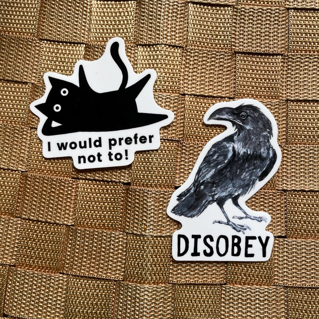 Disobey Crow Stickers Prefer Not to Cat Anarchist Quotes Leftist ...