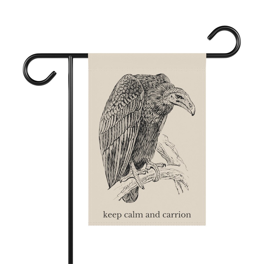 Turkey Vulture Yard Sign Keep Calm and Carrion Dark Humor Bird Nerd ...