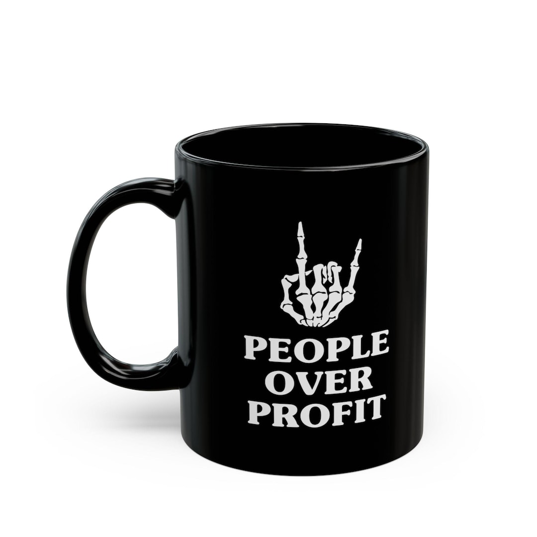 Leftist Cup Socialist Mug People Over Profit Skeleton Anticapitalist ...