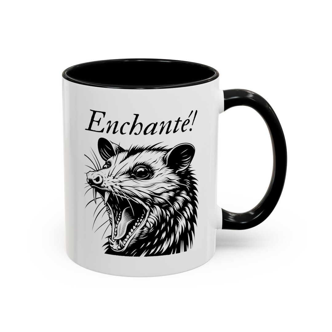 Funny Enchanted to Meet You French Possum Delight Appalachian Redneck ...