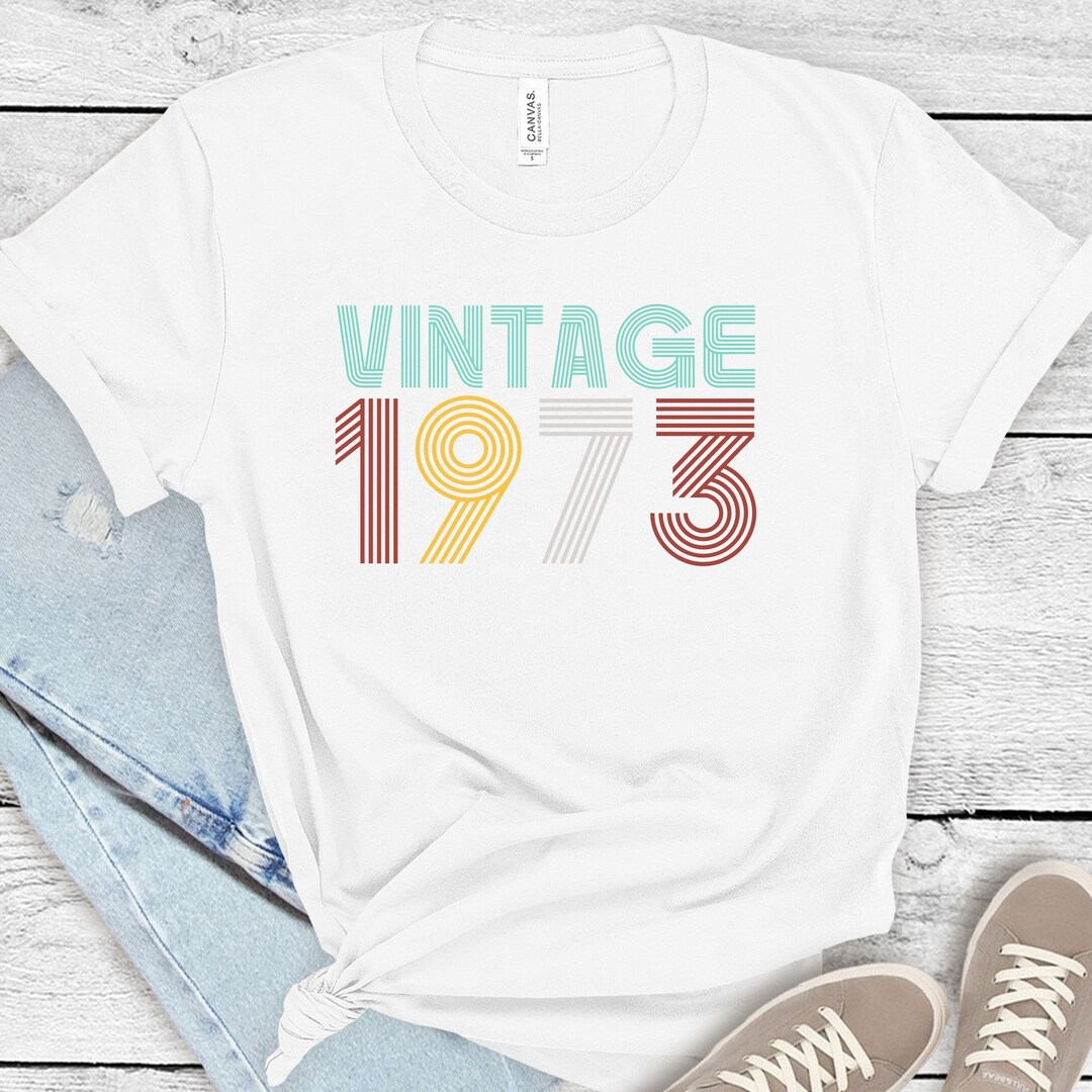 50th Birthday Shirt, Vintage 1973 Shirt, 50th Birthday Gift for Women ...