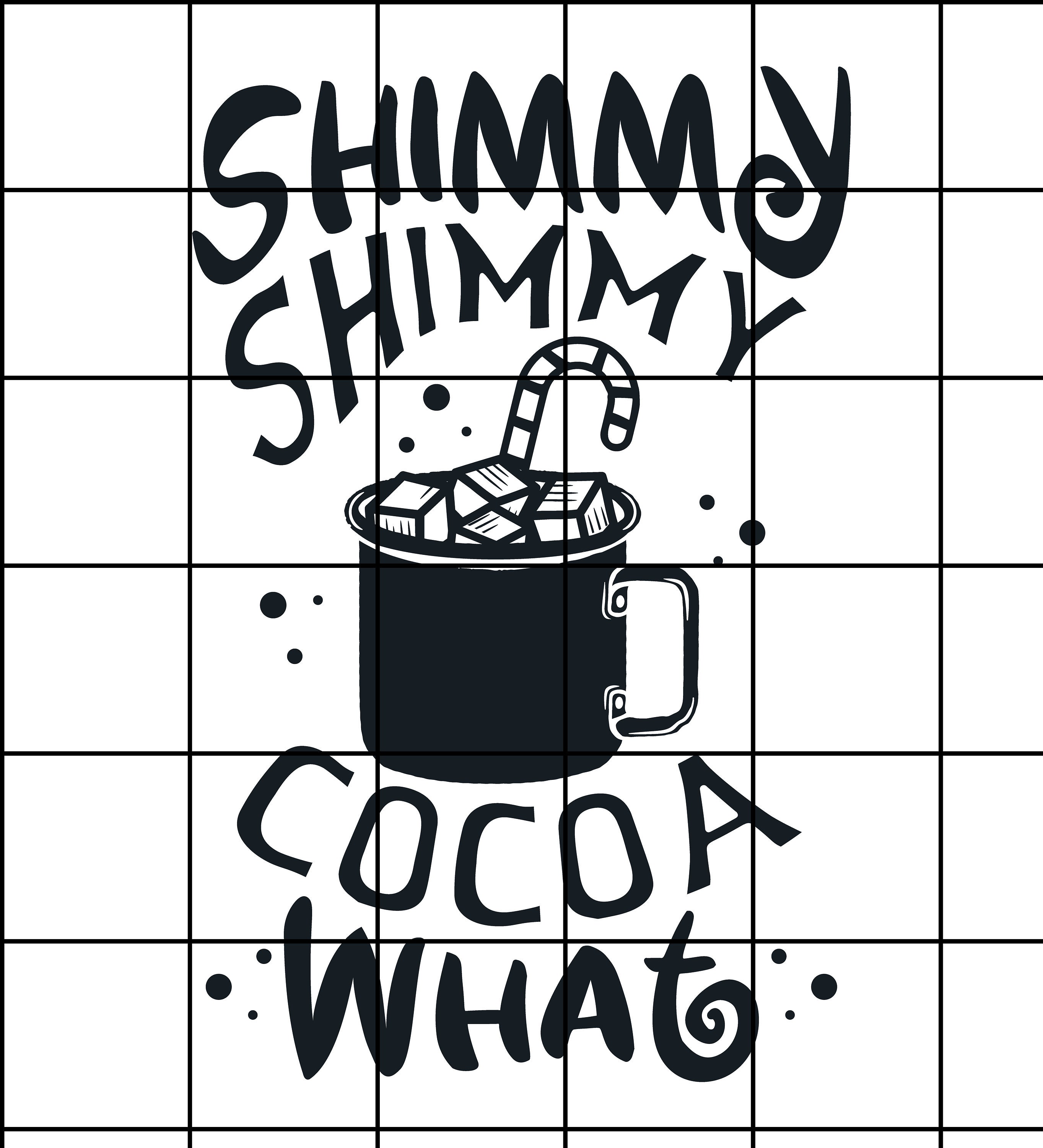 Shimmy Shimmy Cocoa What PNG Design B&W and Color Inc. Instant Download ...
