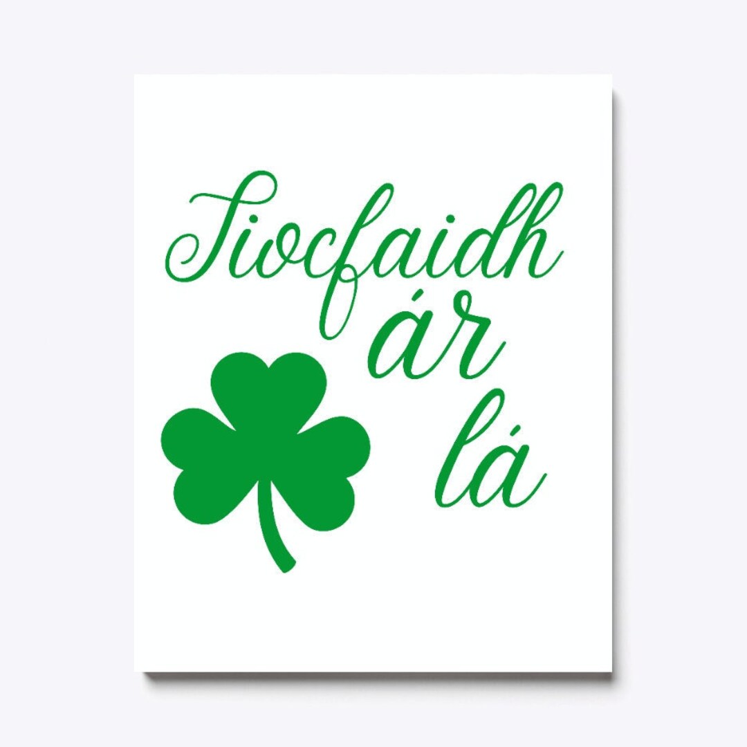 Tiocfaidh ár Lá (our Day Will Come ) Irish Patriot Slogan / Digital ...