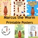Marcus the Worm Posters | 6 Vibrant Digital Prints | Iconic Quotes ...