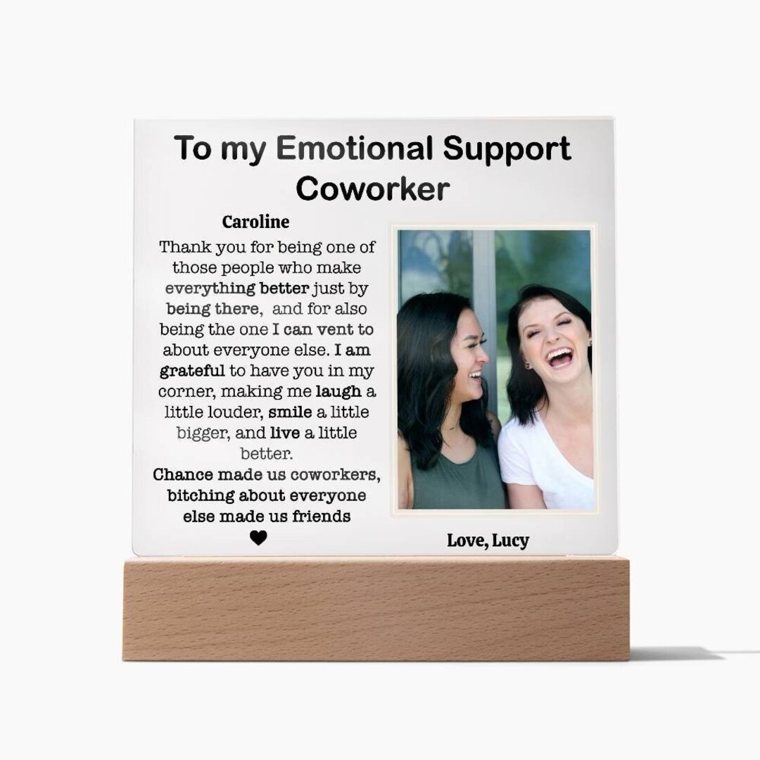 To My Emotional Support Coworker Personalized Picture Acrylic Plaque ...