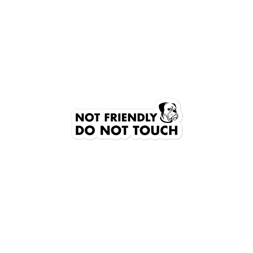 Not Friendly Do Not Touch - Sticker - Etsy