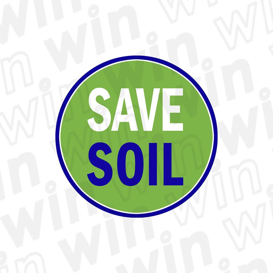 Save Soil Sticker, Eco-friendly Environmental Awareness Vinyl Decal - Etsy