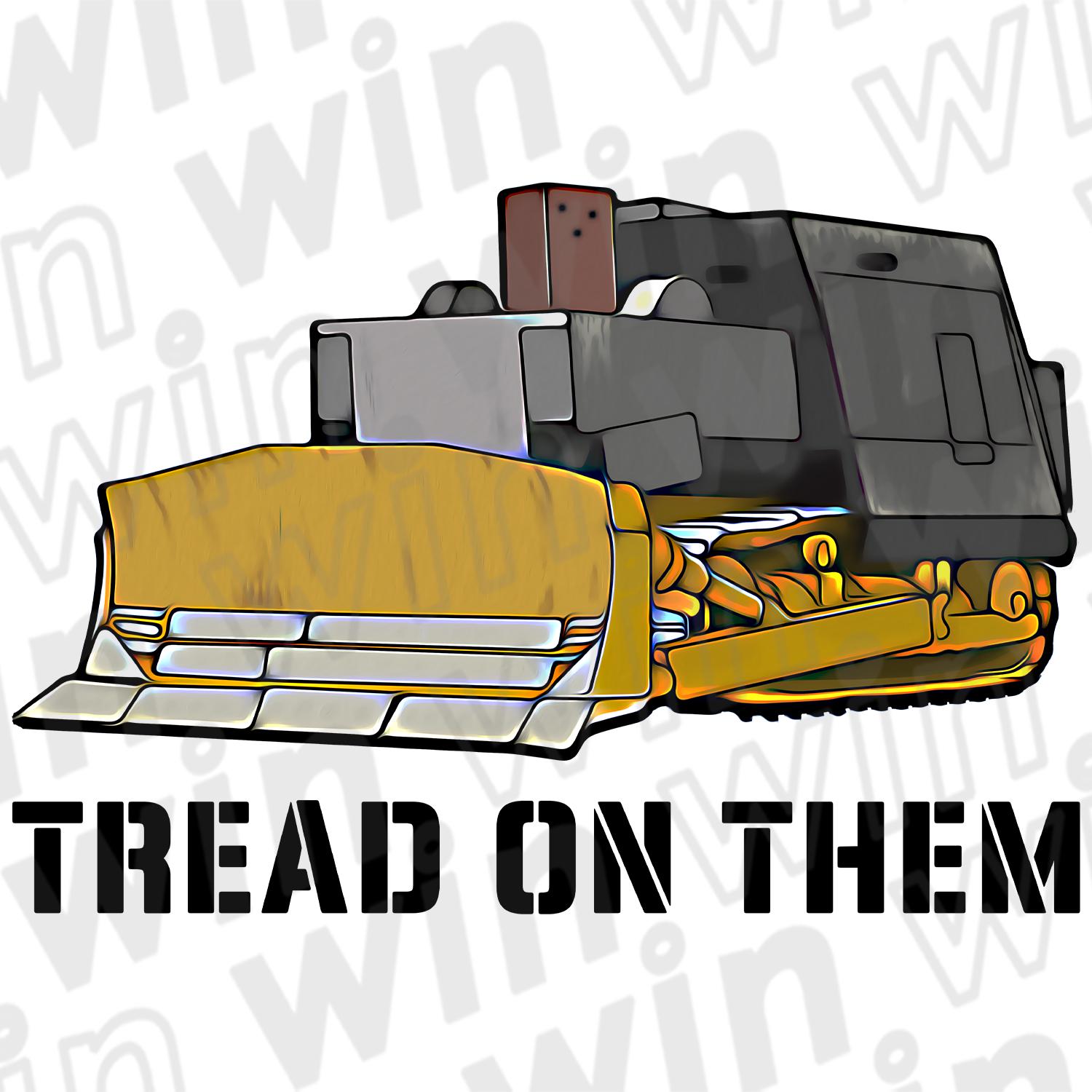 Killdozer SVG File Tread on Them Marvin Heemeyer Tribute Bulldozer Cricut Compatible Digital ...