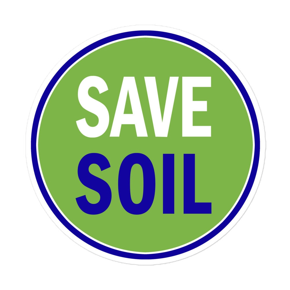Save Soil Sticker - Etsy