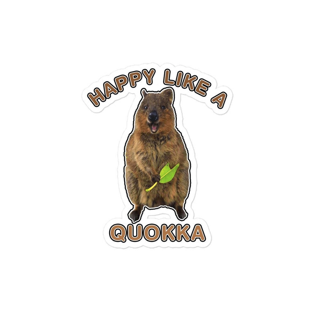Quokka Sticker, Happy Like A Quokka Smile, Cute Australian Animal Decal ...