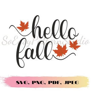 Hello Fall Svg, Fall Leaves Svg Cricut File, Silhouette, Halloween Svg ...