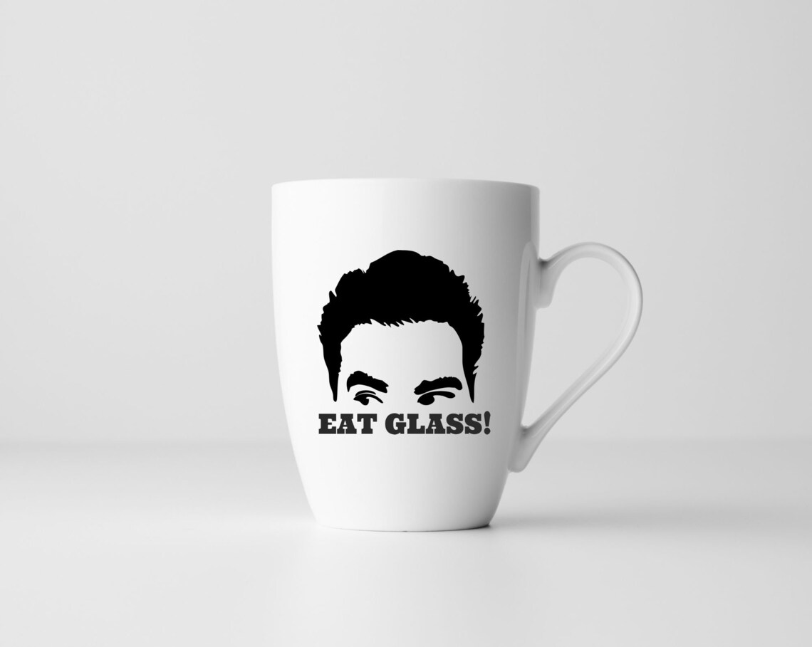 Eat Glass David Rose Svg, Cut Files for Cricut, Svg Png Desgn for Shirt ...