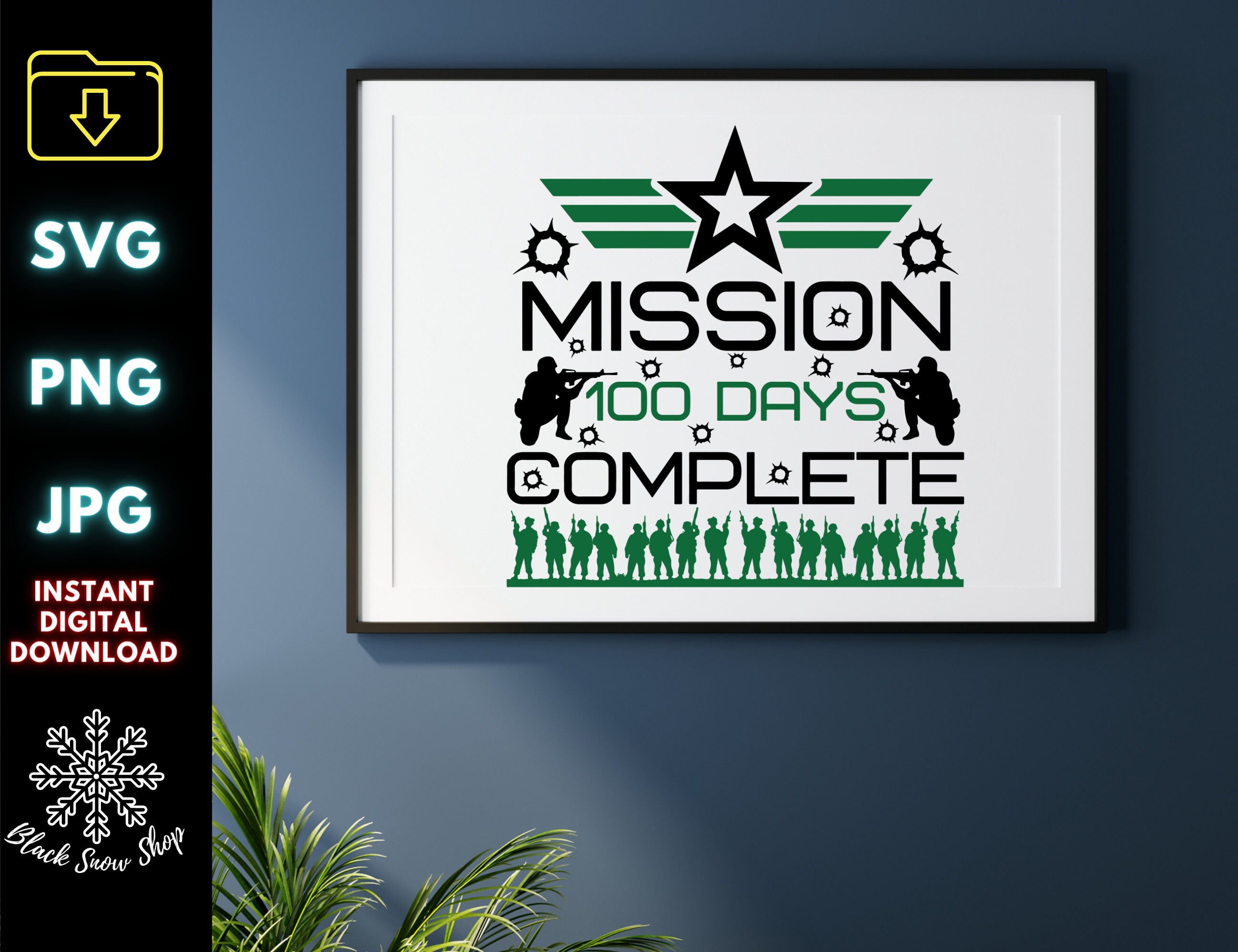 Mission 100 Days Complete SVG Military Svg100th Day of - Etsy