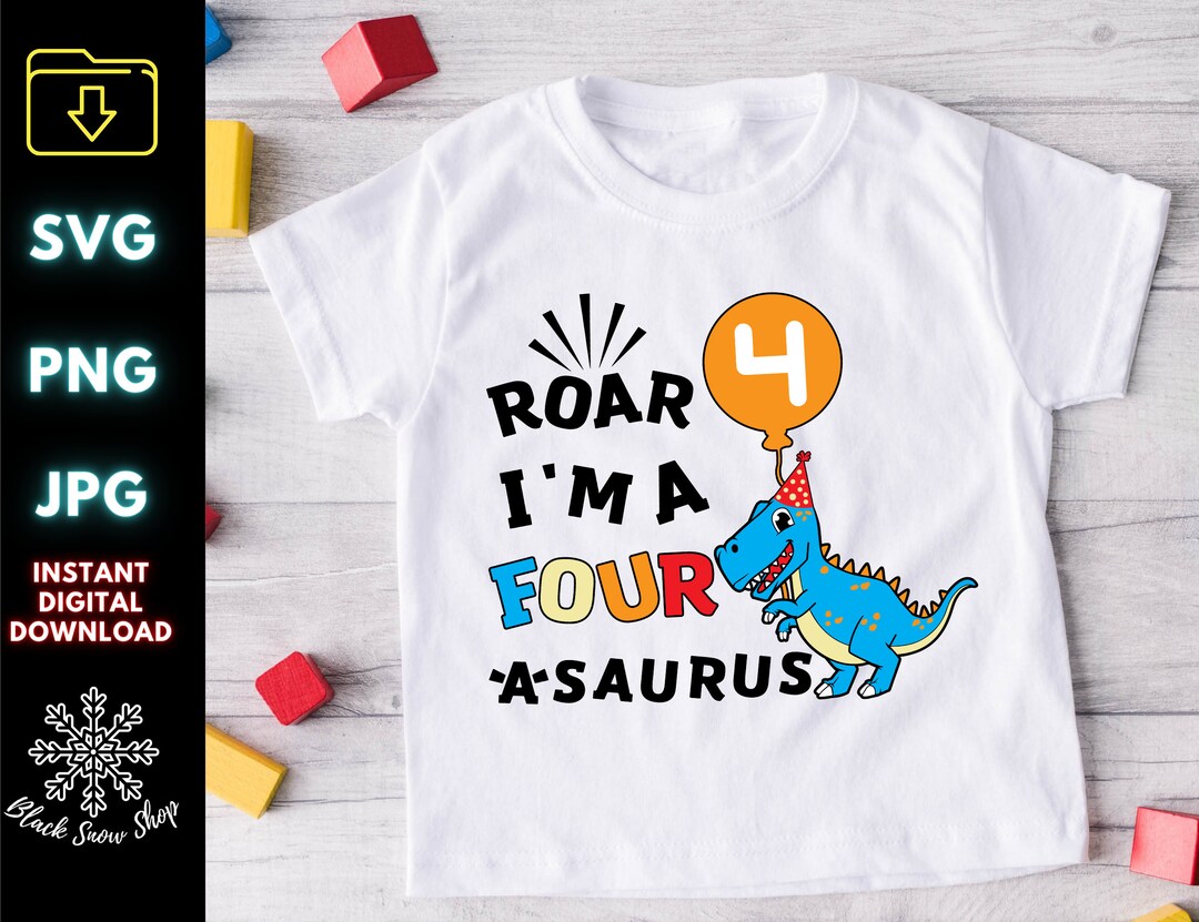 Four-a-saurus SVG Fourth Birthday Kid Shirt Svg Dinosaur - Etsy