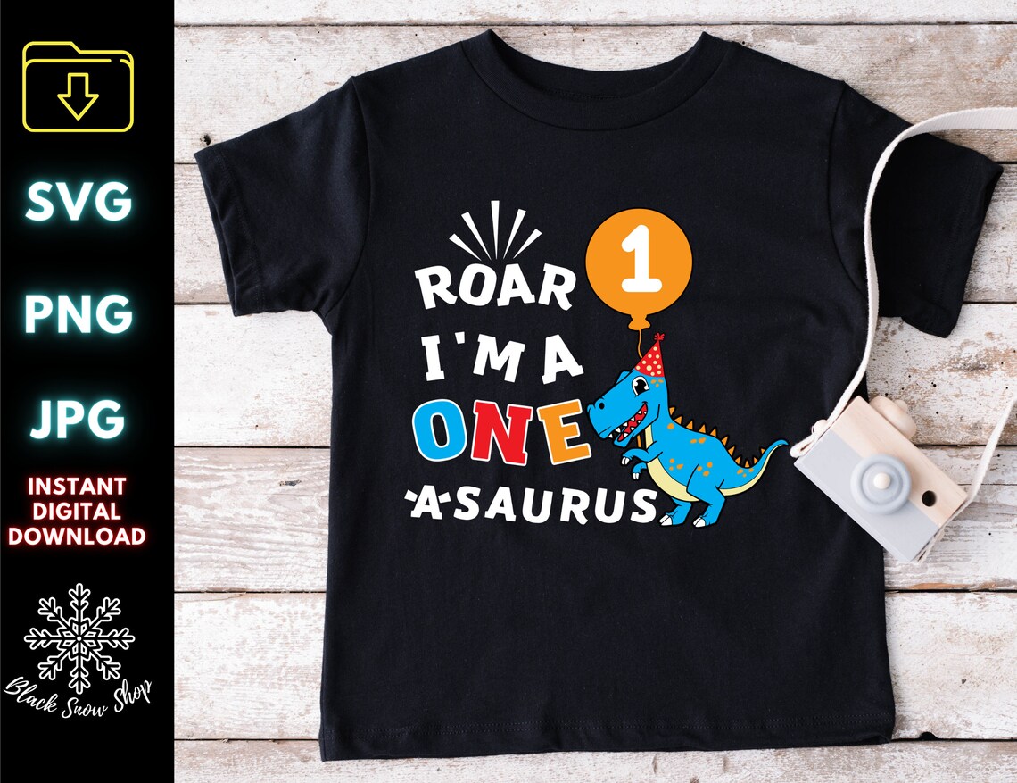 One-a-saurus Svgfirst Birthday Kid Shirt Svg Dinosaur One - Etsy