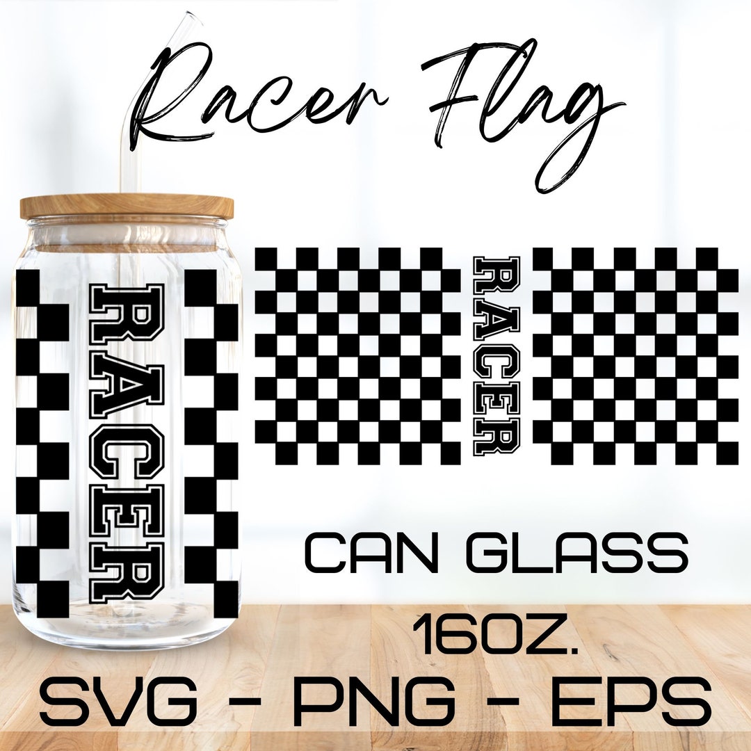 Racer Flag Glass Wrap Svg,racing Life Svg,libbey 16 Oz Beer Can Glass ...