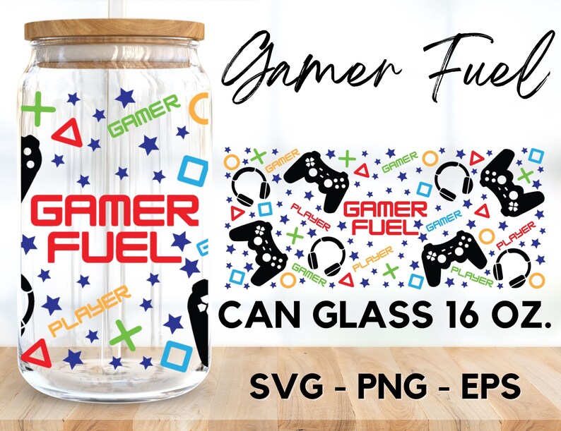 Gamer Fuel Glass Wrap Svg Game Svgcoffee Svglibbey 16 Oz - Etsy