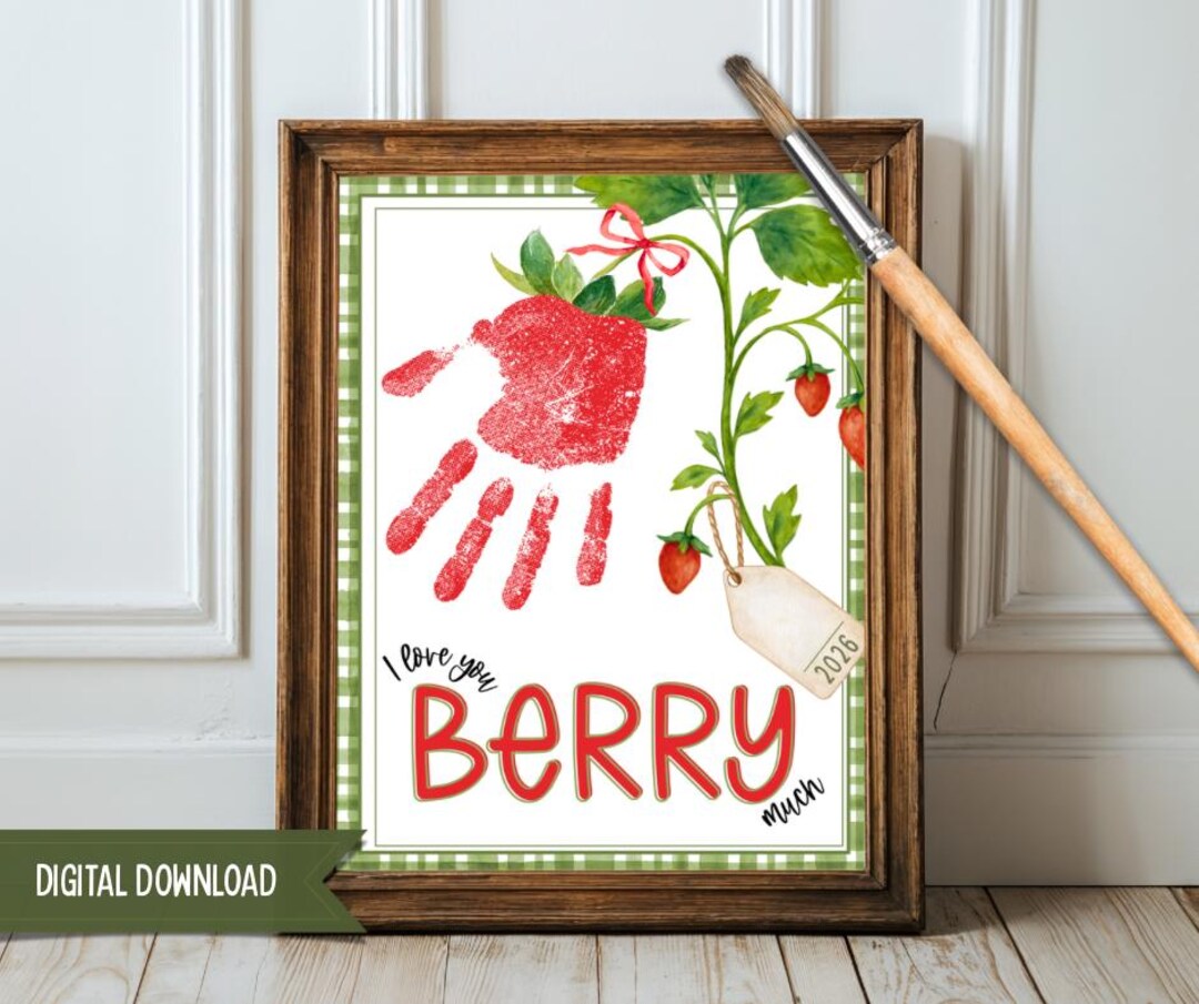 I Love You Berry Much Handprint Art Printable | Strawberry Handprint ...