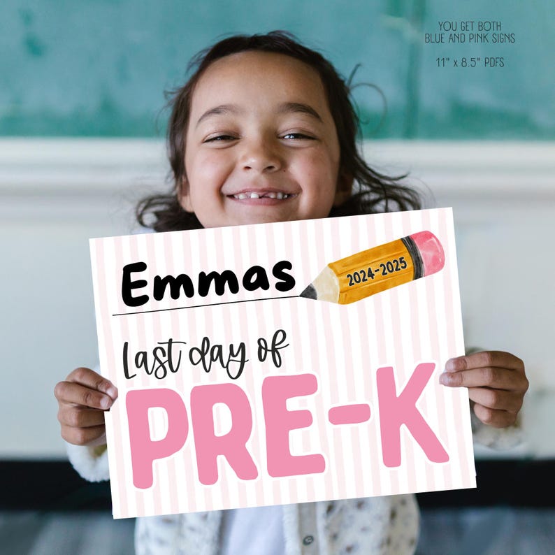 Last Day of Pre-k Sign Printable – Pink & Blue Versions With/without ...
