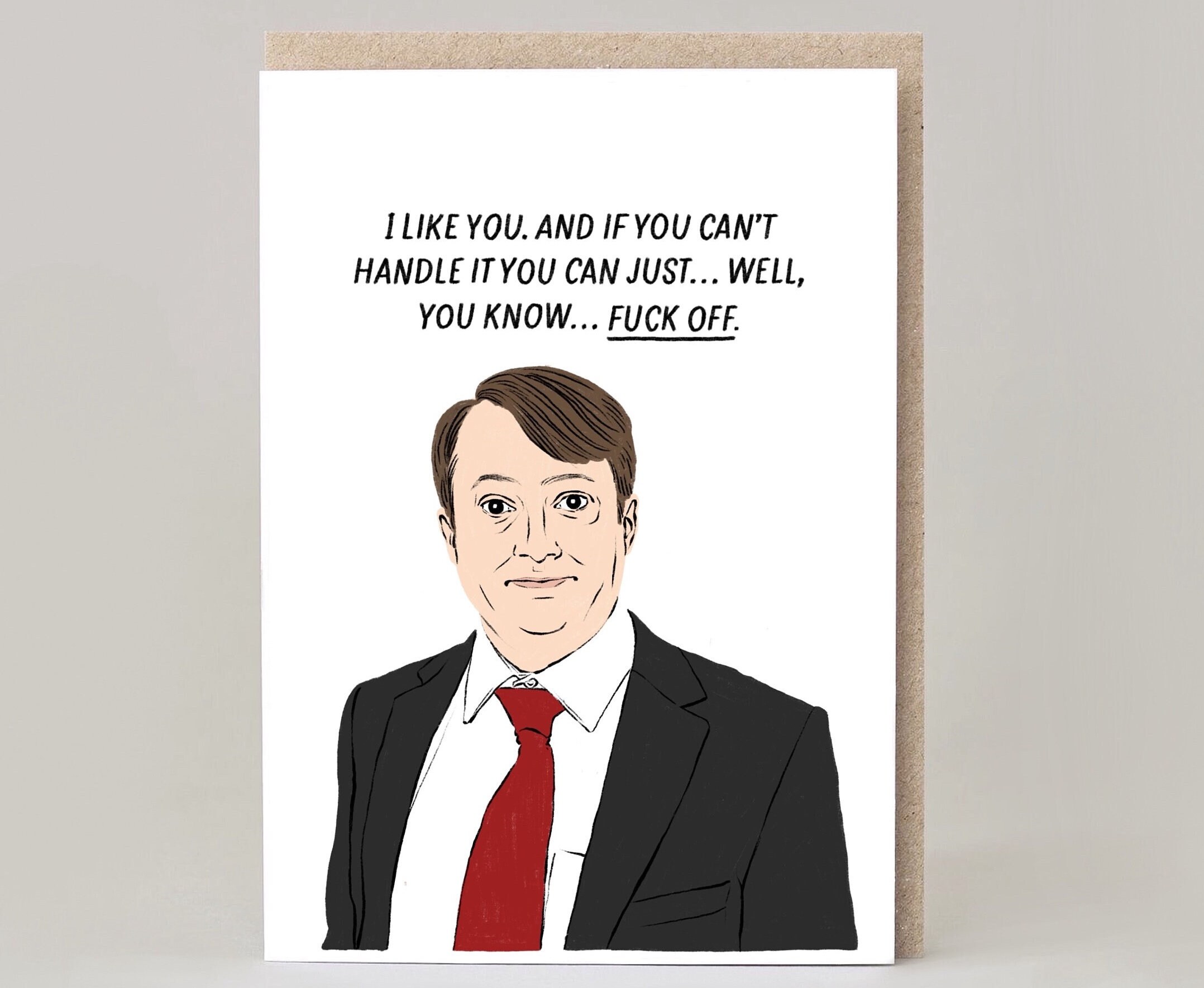 Mark Corrigan Quote Peep Show Birthday Card I Like You Funny BBC ...