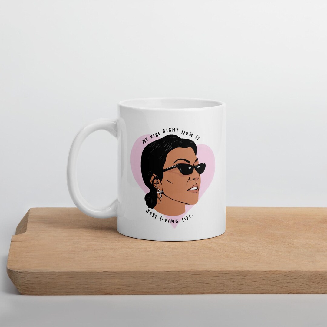 Kourtney Kardashian Mug | Kuwtk Reality Tv Iconic Moments Quotes ...