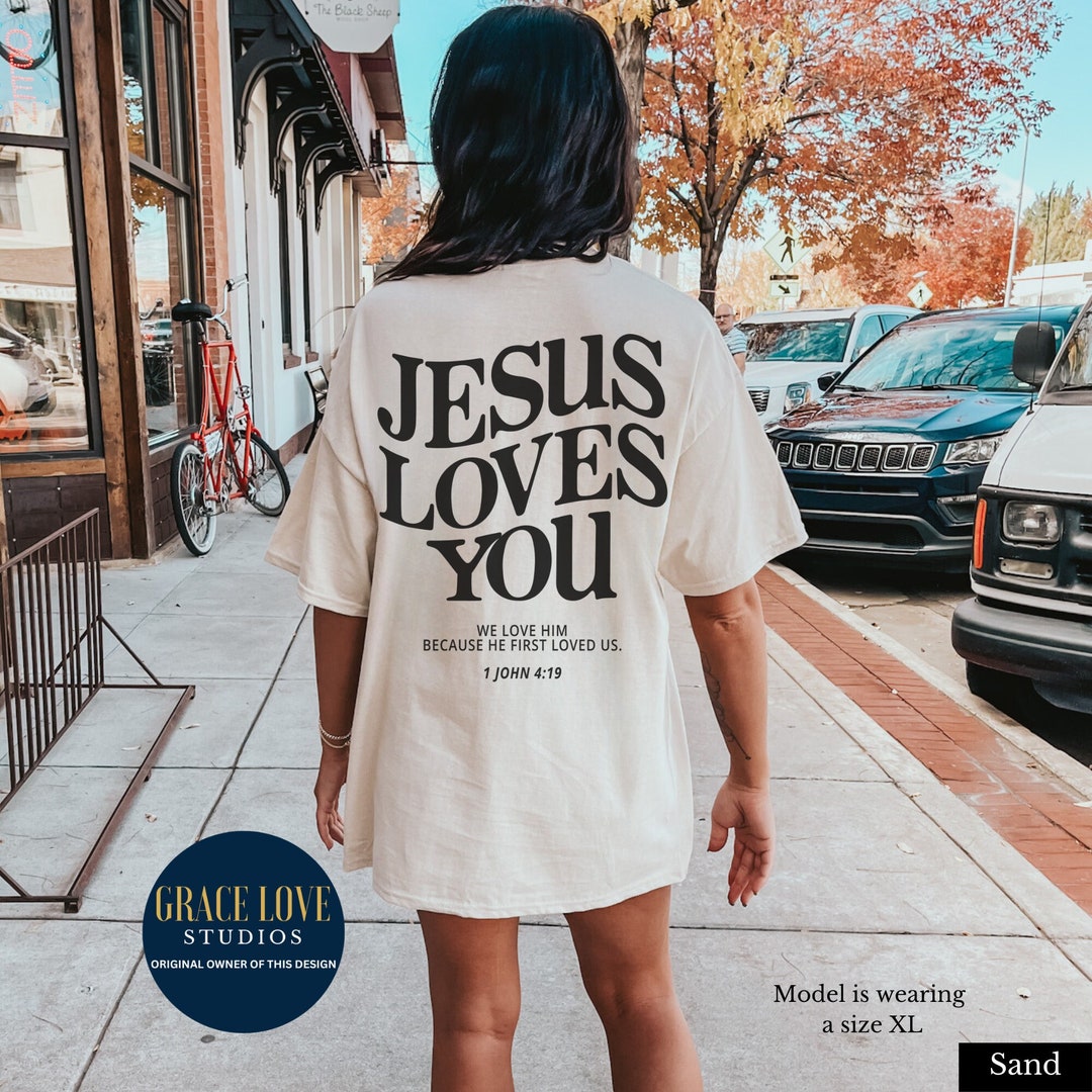 Jesus Loves You Christian Tshirts Christian Shirt Worship Shirt Jesus ...