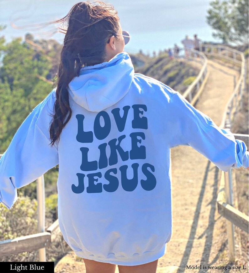 Love Like Jesus Hoodie Trendy Hoodie Empathy Hoodie Aesthetic Etsy