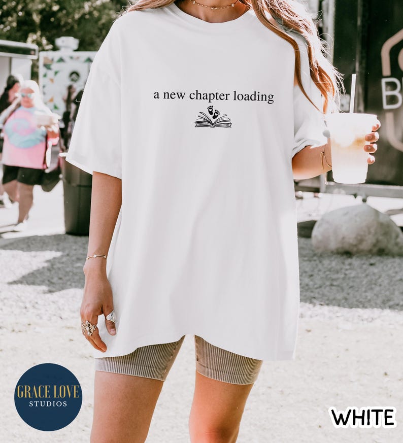 A New Chapter Loading Book Lover Pregnancy Announcement Shirt ...