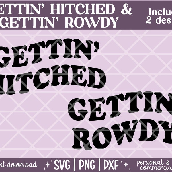 Gettin Hitched Getting Rowdy - Etsy