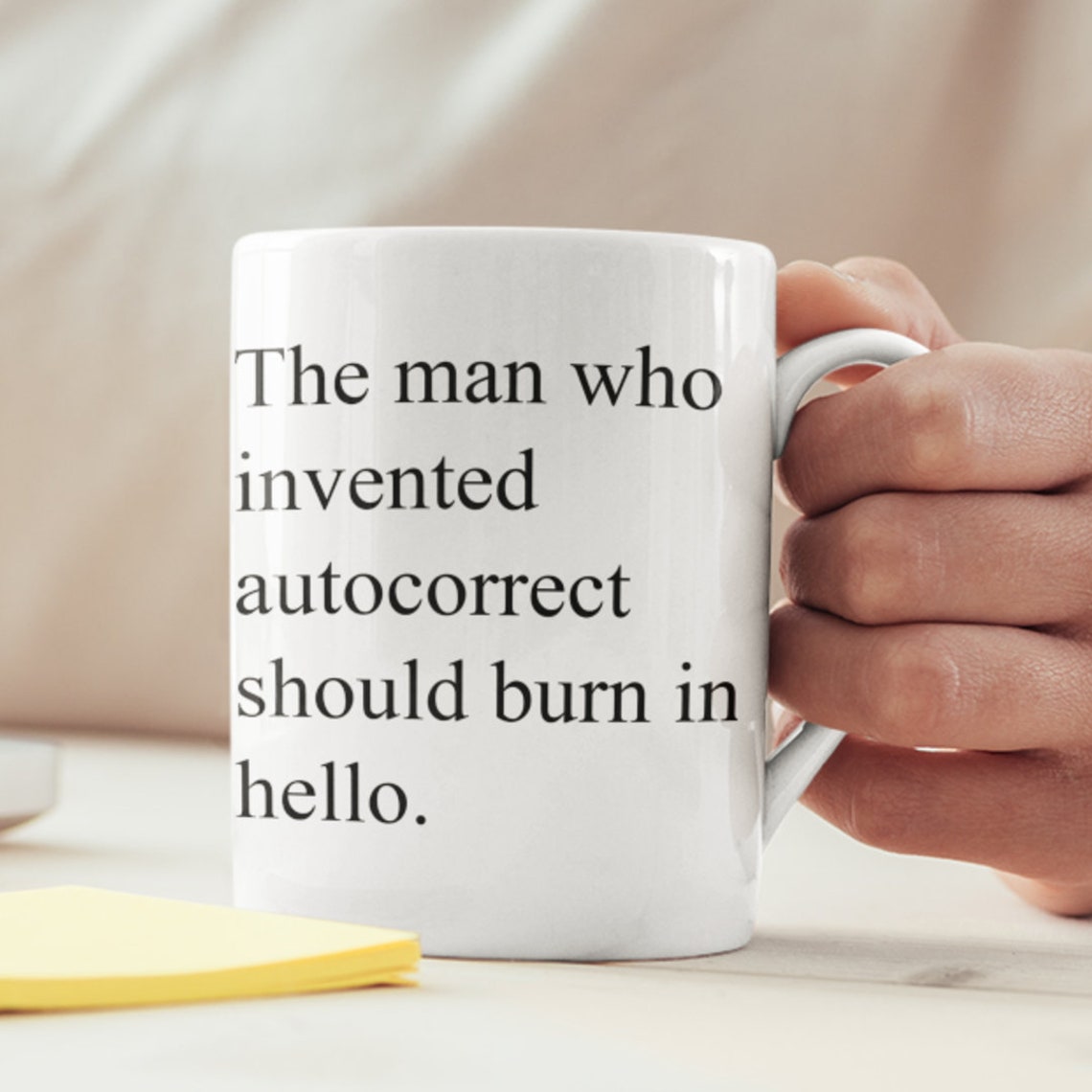 Man Who Invented Autocorrect Should Burn in Hello Mug: Funny - Etsy