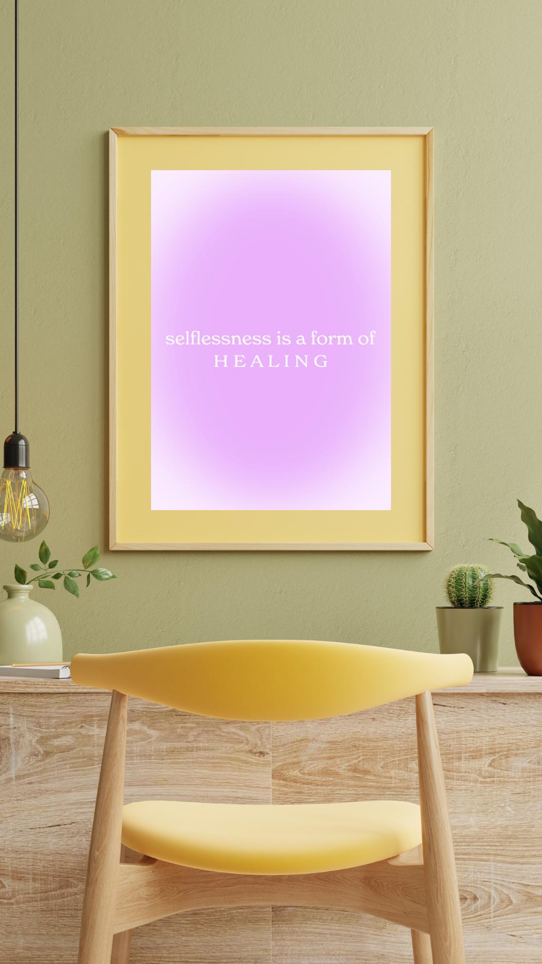 Selflessness is A Form of Healing Printable Wall Art, Instant Digital ...