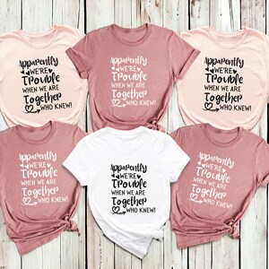 Trouble Besties Matching Shirt: Funny Friends Graphic Tee - Etsy