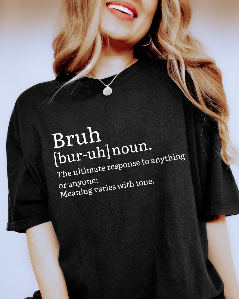 Comfort Colors® Bruh Definition Shirt Sarcastic Shirt Funny - Etsy