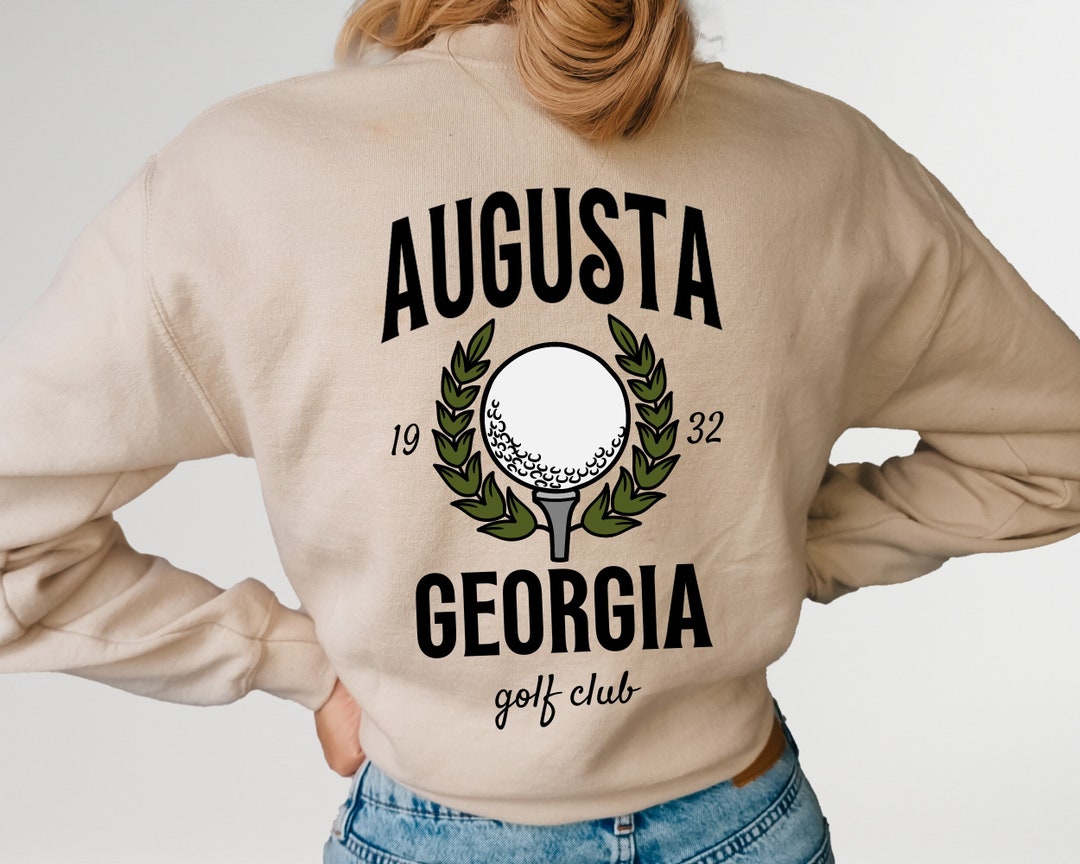 Augusta Georgia Sweatshirt, Augusta Hoodie, Golf Club Sweater, Woman's ...