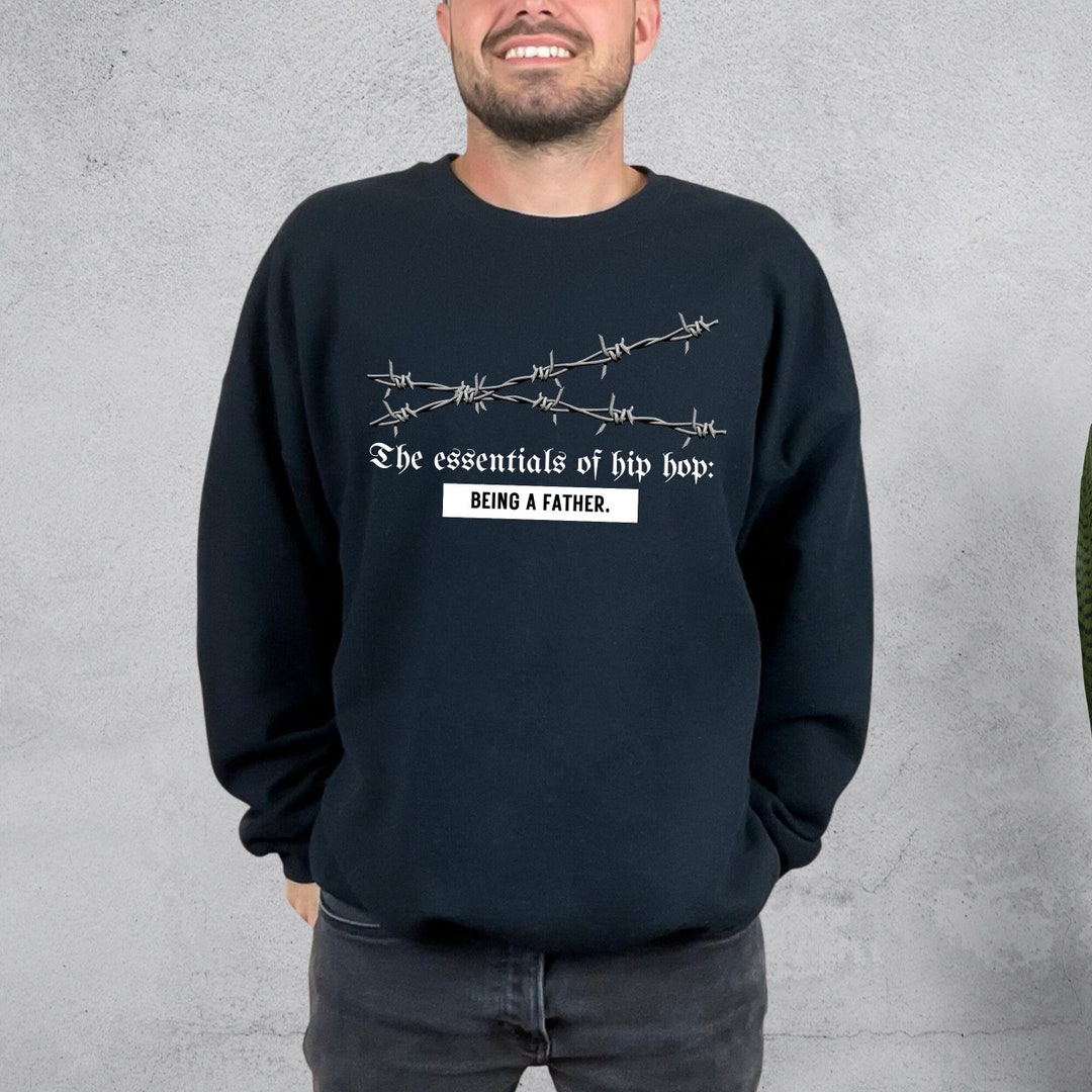 The Essentials of Hip Hop Sweatshirt, Music Dad Hoodie, Hip Hop Sweater ...