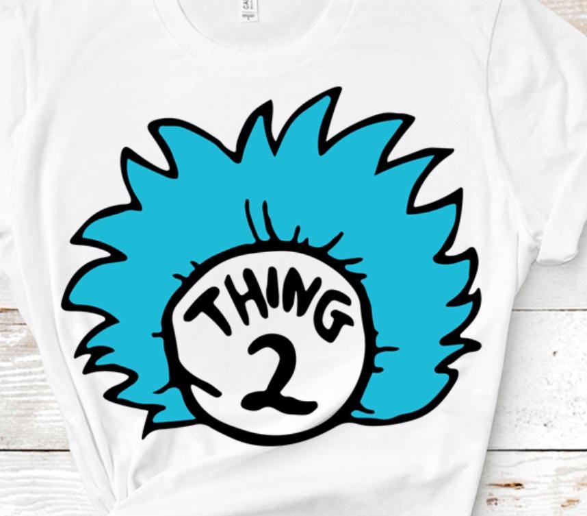 Thing 1 and Thing 2 SVG / Thing 1 and Thing 2 Svg Png Pdf / Thing 1 and ...