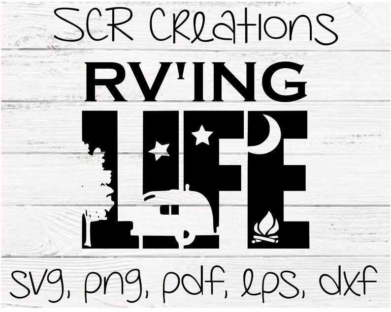 RV Life Svg Png Dxf Eps and Pdf Files instant - Etsy