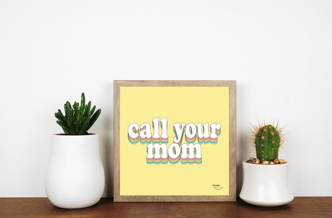 Call Your Mom - Retro Style Print - Unframed, Available in Various ...