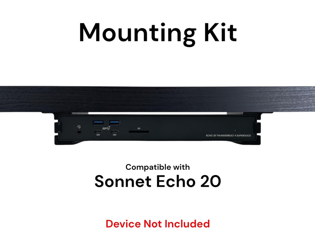 Desk Mount Kit for Sonnet Echo 20 Thunderbolt 4 Superdock Docking ...