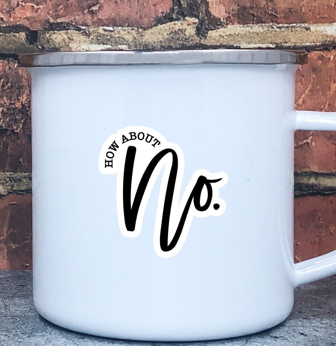 How About No Sticker Vinyl Sticker Funny Sticker Hydroflask - Etsy