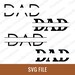 Dad Split Monogram, Father's Day Svg, Dad SVG, Cricut Silhouette Cut ...