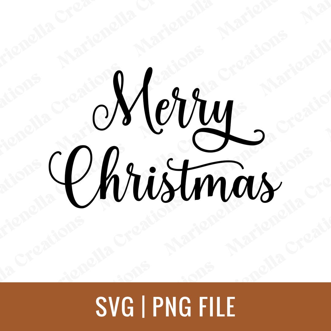 Merry Christmas Text SVG PNG Instant Digital Download, Cursive Merry ...