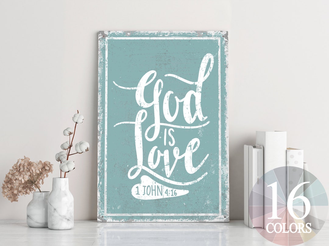 God is Love, Religious Sign, Christian Gift, Holy Bible, Faithful Sign ...